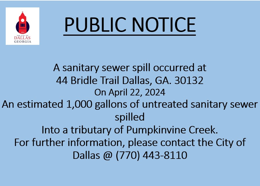 Public Notice - Sanitary Sewer spill | Dallas, GA
